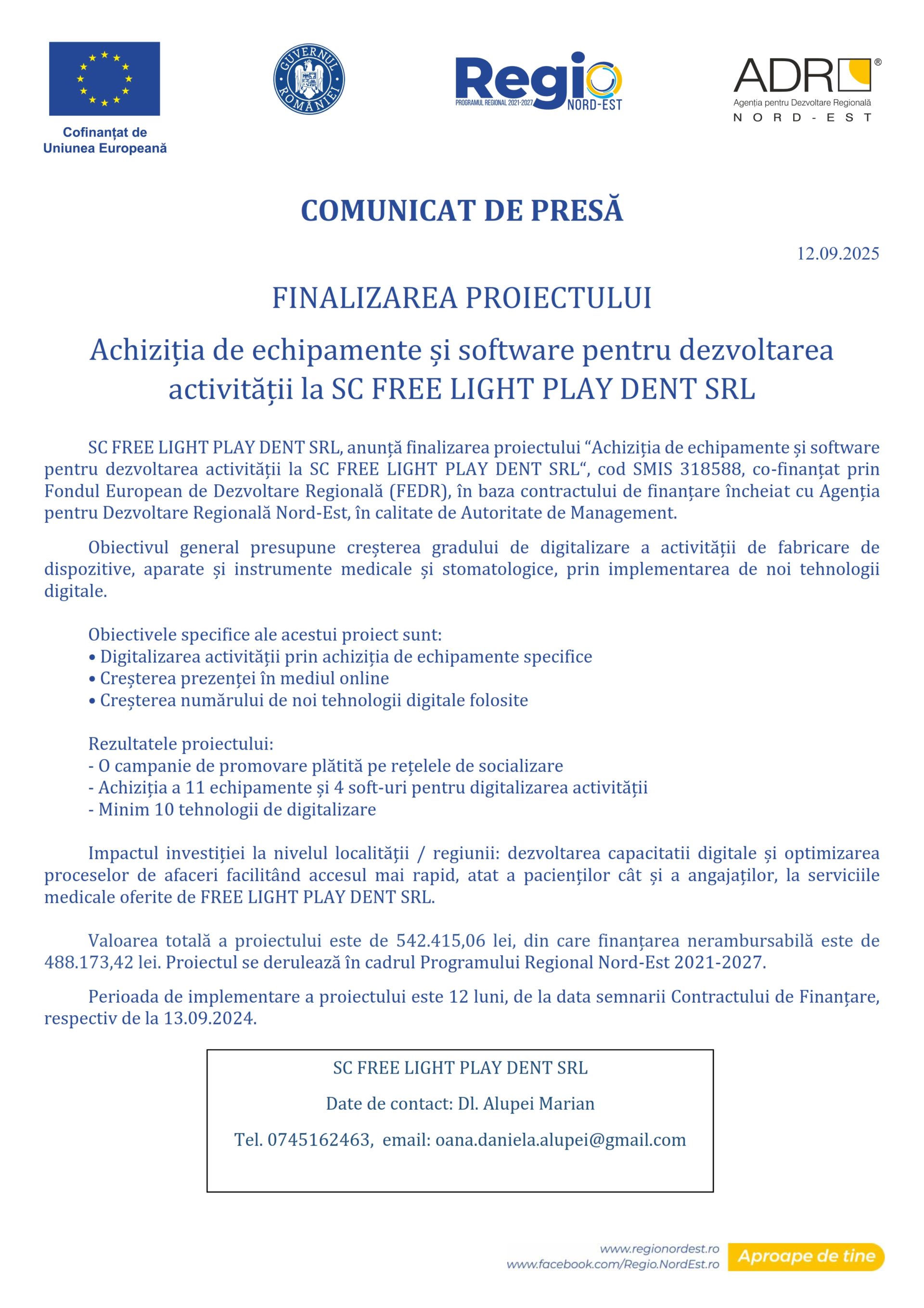 COMUNICAT DE PRESĂ- FINALIZAREA PROIECTULUI Achiziția de echipamente și software pentru ...